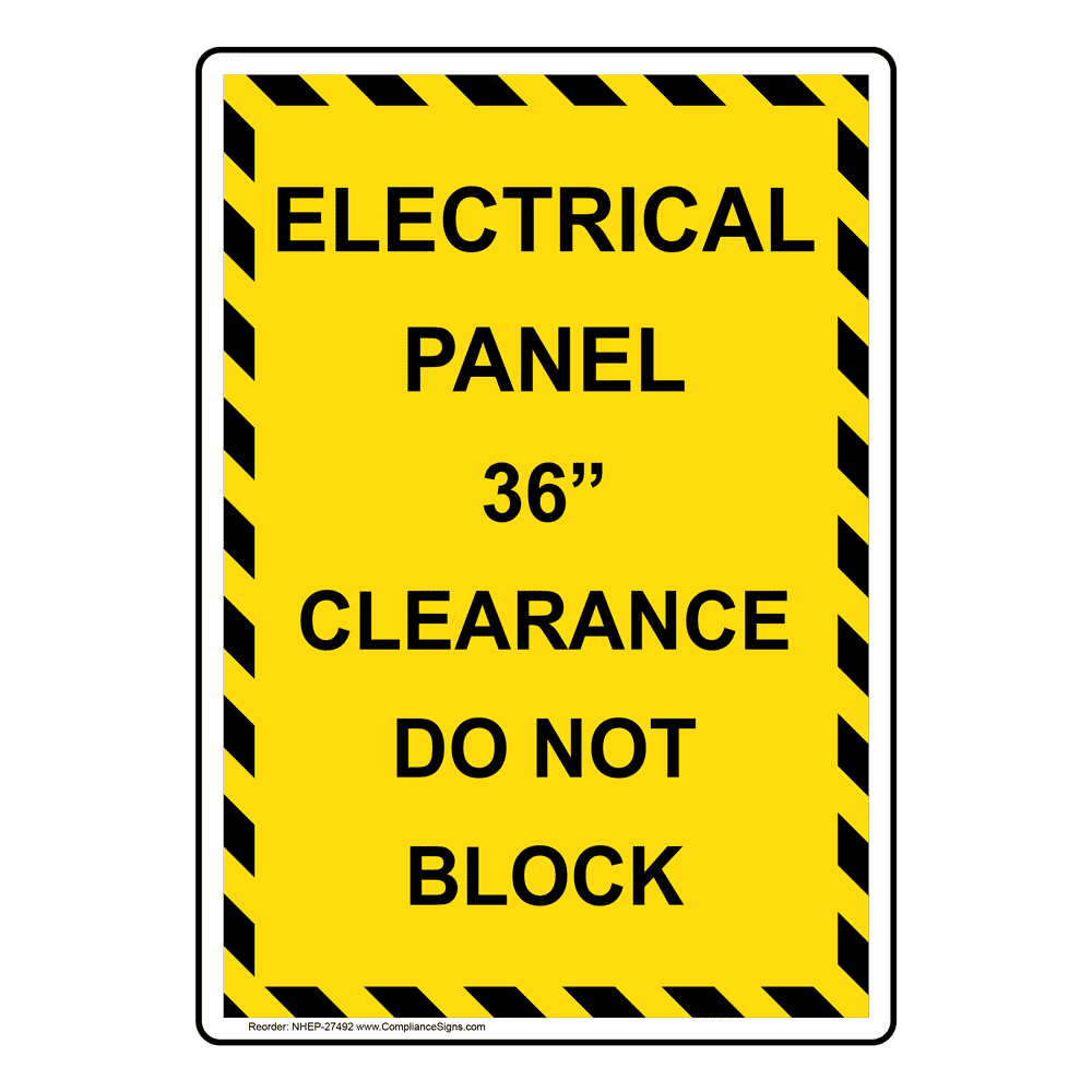 Yellow Vertical Sign - Electrical Panel 36" Clearance Do Not Block