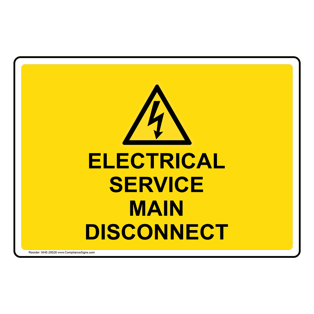 Electrical Emergency Shut Off Sign - Electrical Service Main Disconnect