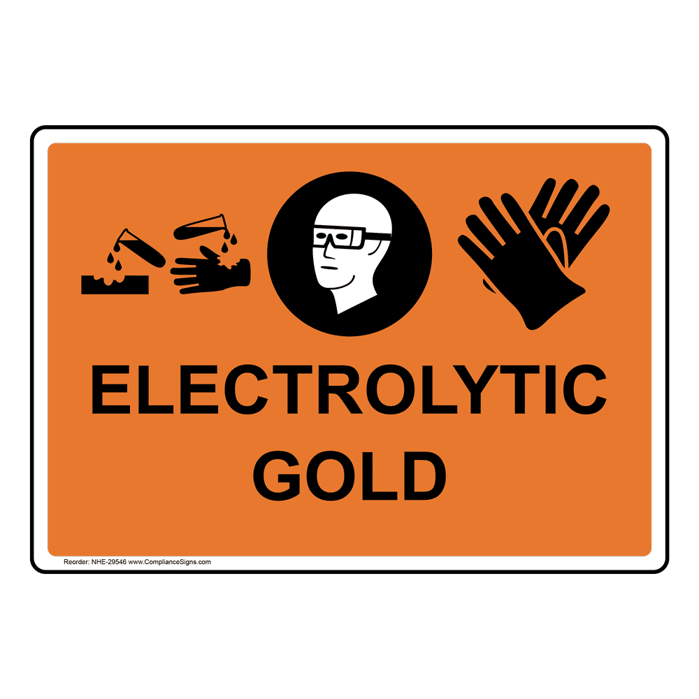 Hazmat Chemical Sign - Electrolytic Gold