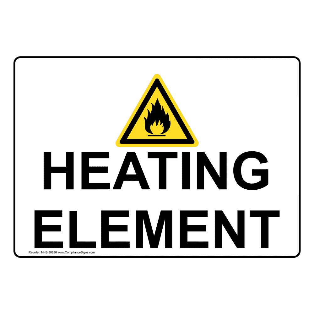 Electrical Hot / Burn Sign - Heating Element
