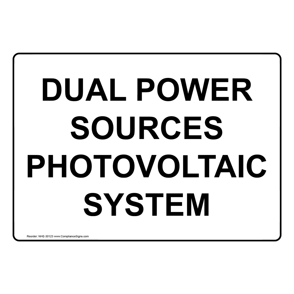 Electrical Warning Sign - Dual Power Sources Photovoltaic System