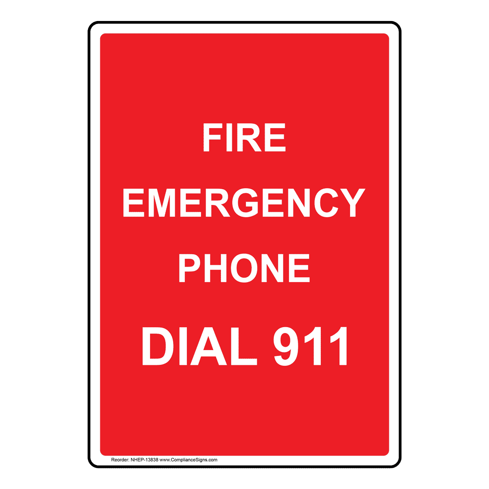 Vertical Sign - Emergency Contact 911 - Fire Emergency Phone Dial 911