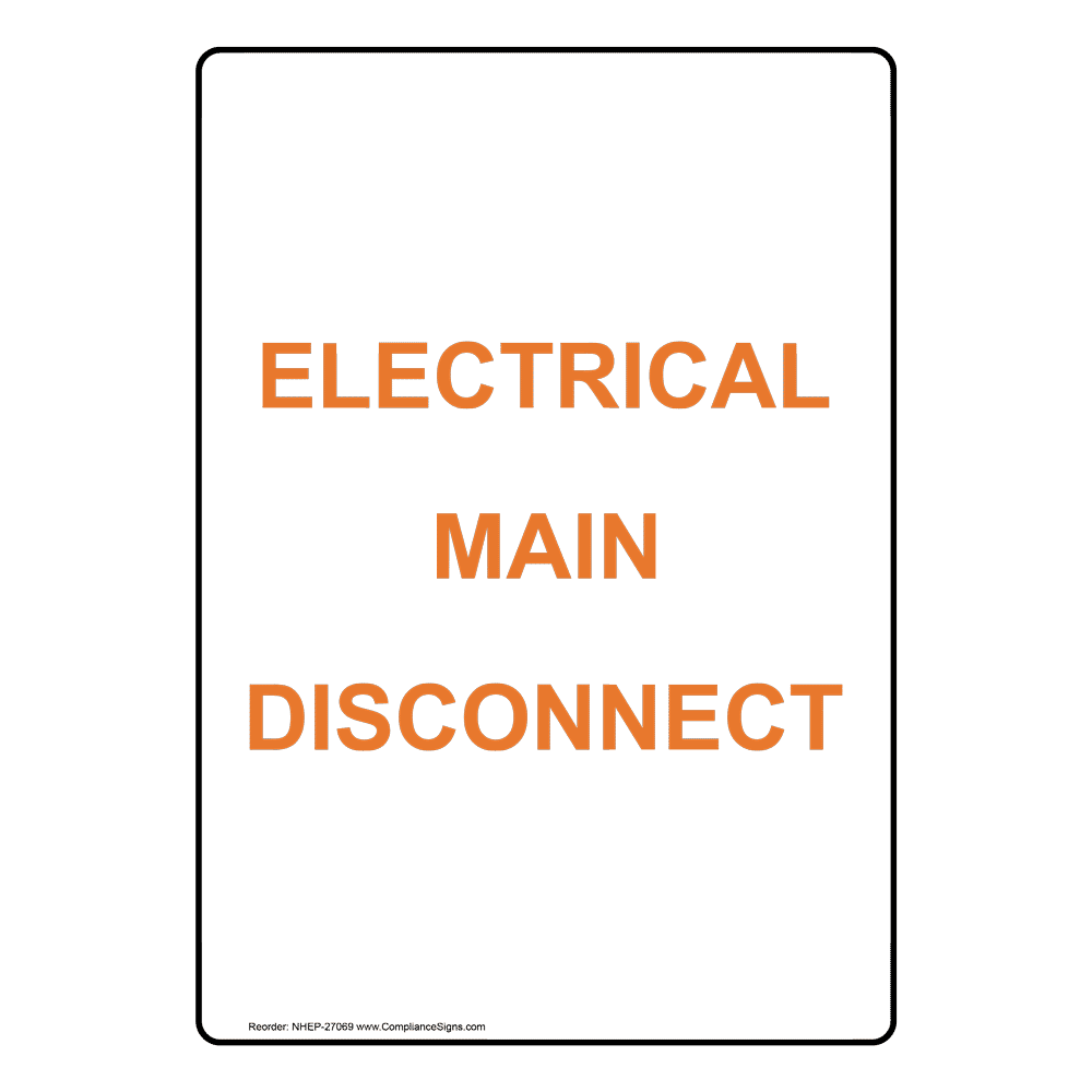 Vertical Sign - Emergency Shut Off - Electrical Main Disconnect