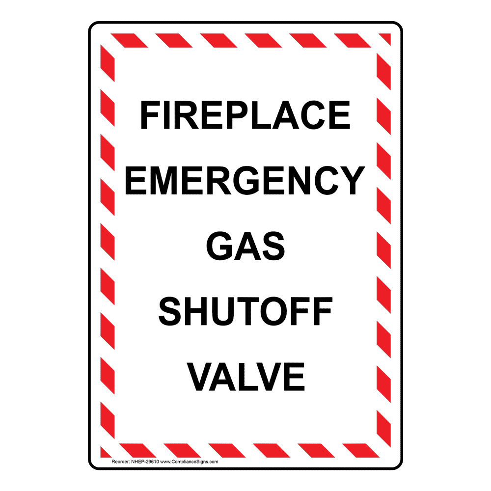 White Vertical Sign - Fireplace Emergency Gas Shutoff Valve