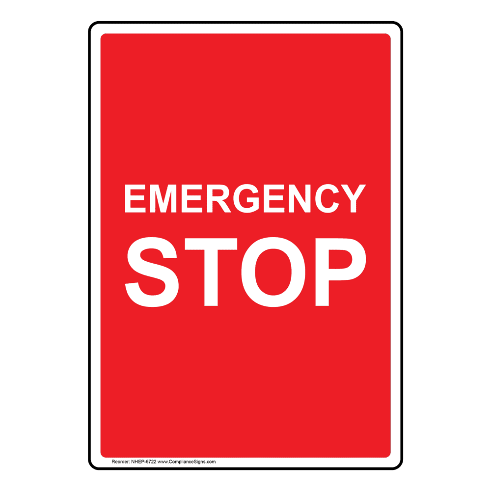 Vertical Sign - Machine Safety - Emergency Stop