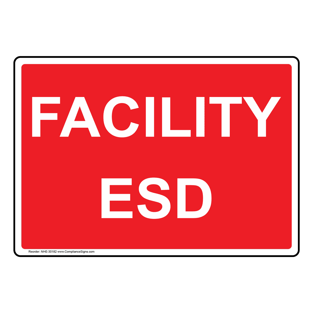 Red Emergency Shutdown Sign - FACILITY ESD - 6 Sizes