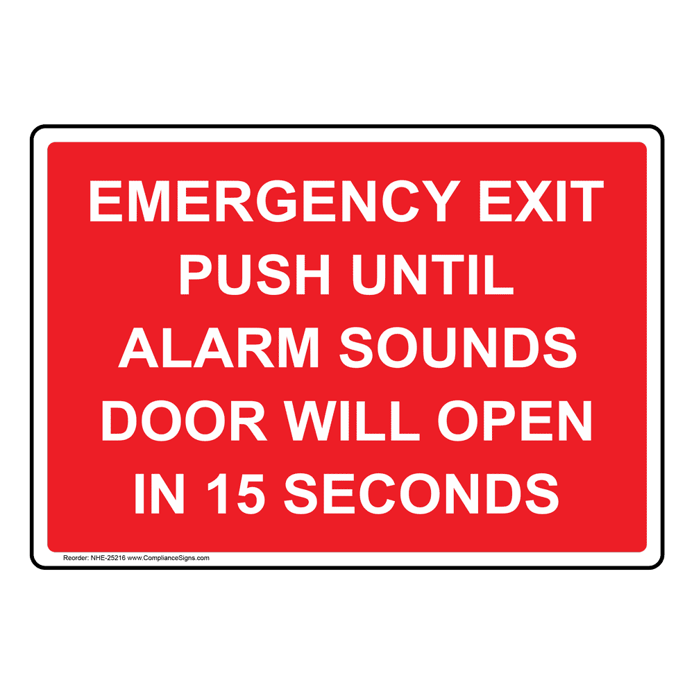 Emergency Exit Sign - Emergency Exit Push Until Alarm Sounds