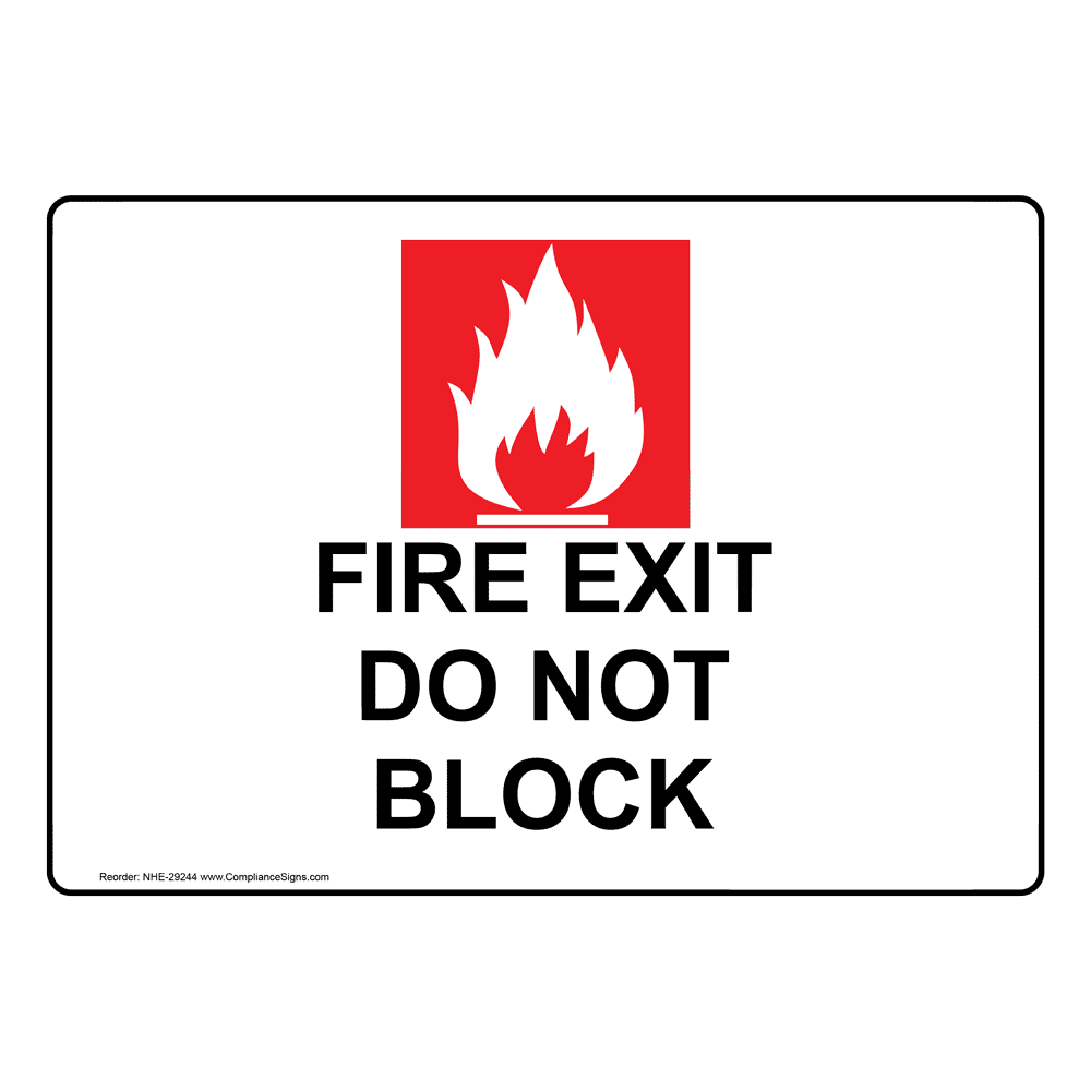 Fire Exit Do Not Block Sign or Label - White - Symbol
