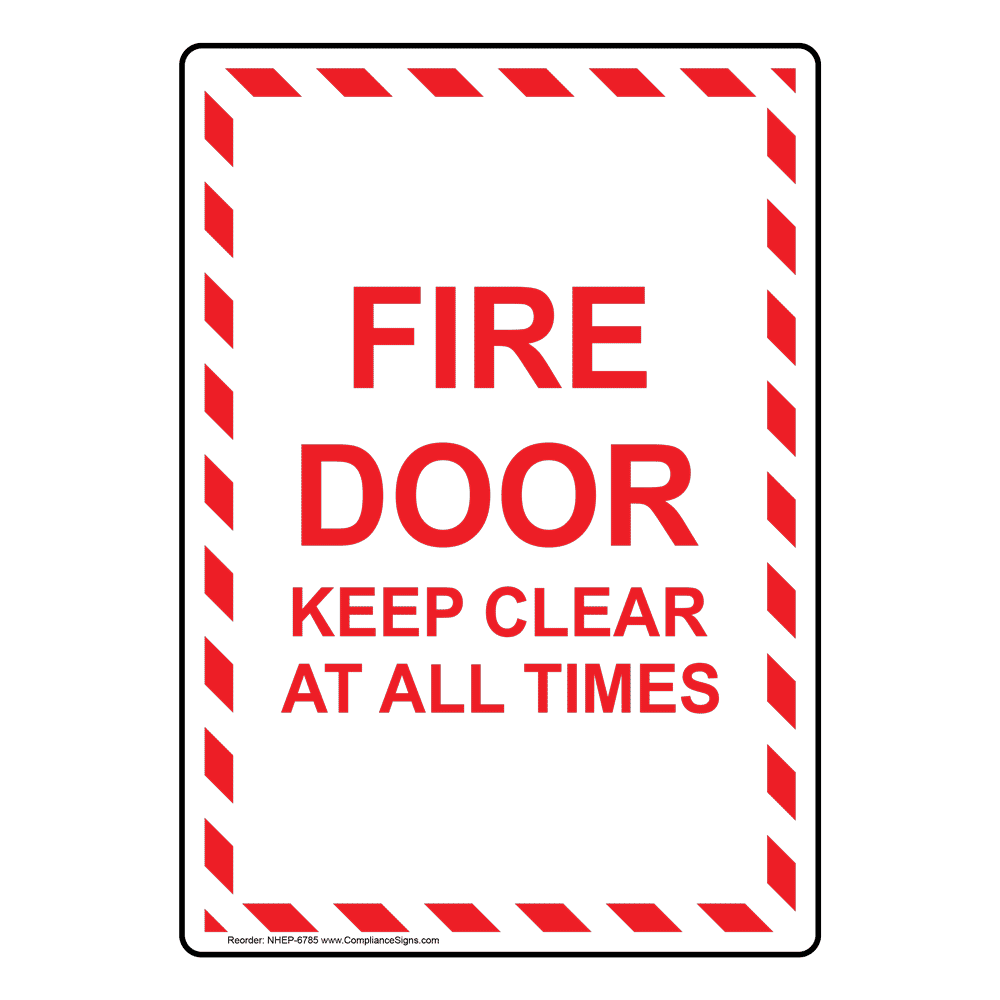Vertical Sign - Fire Exit - Fire Door Keep Clear At All Times