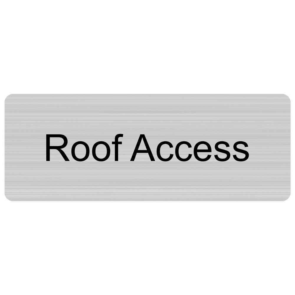 Roof Access Black on Silver Engraved Sign EGRE-552-BLKonSLVR