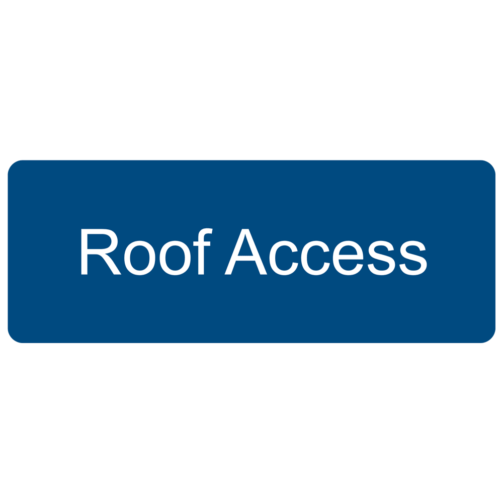 Roof Access White on Blue Engraved Sign EGRE-552-WHTonBLU Enter / Exit