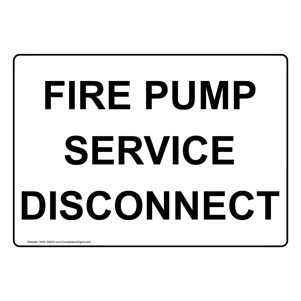 Fire Safety / Equipment FDC Sign - Fire Pump Service Disconnect