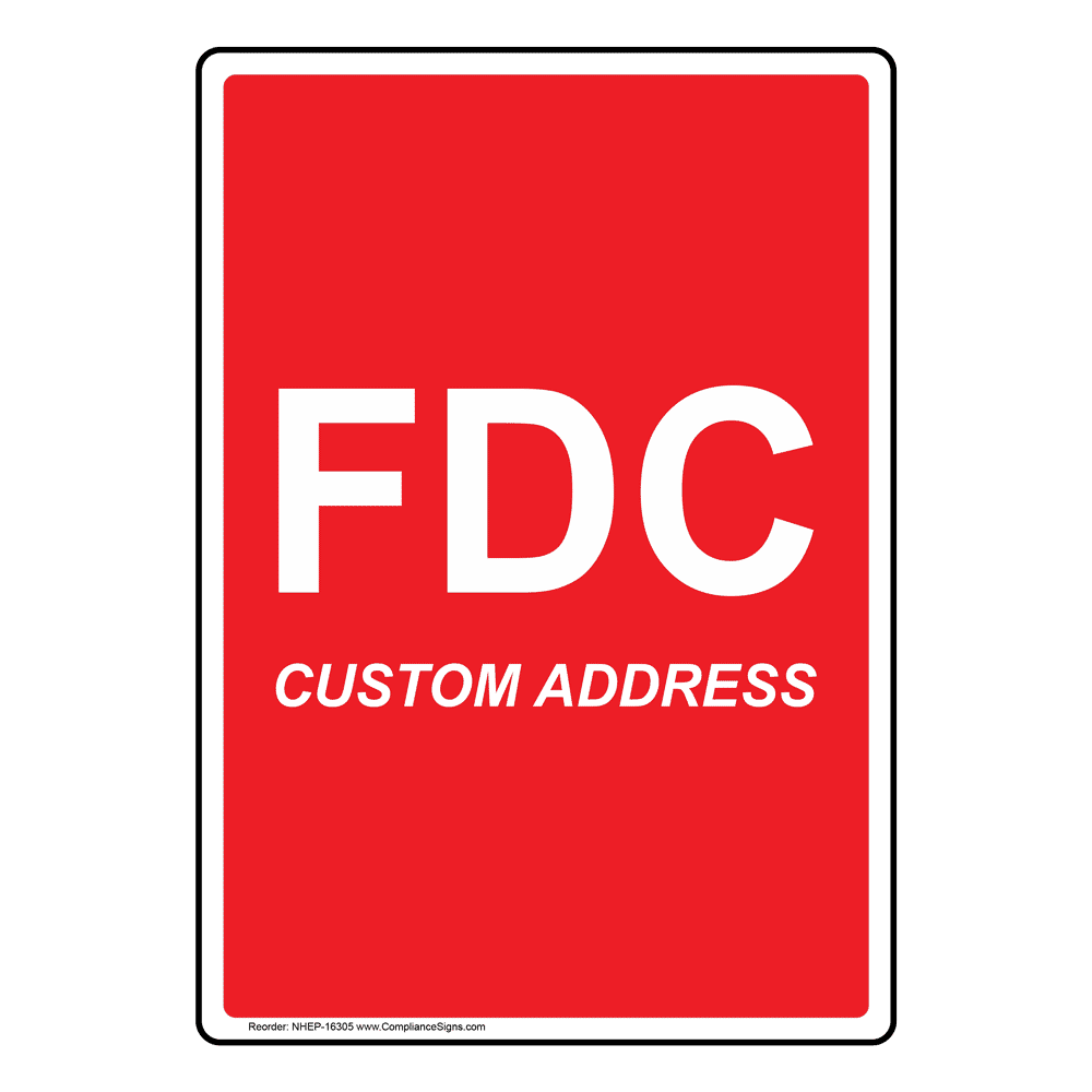 Vertical Sign - Custom - Fdc Custom Address