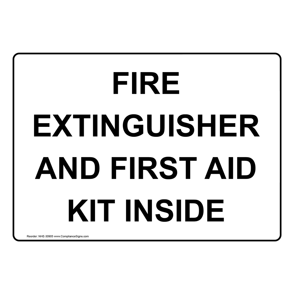 First Aid Sign - Fire Extinguisher And First Aid Kit Inside