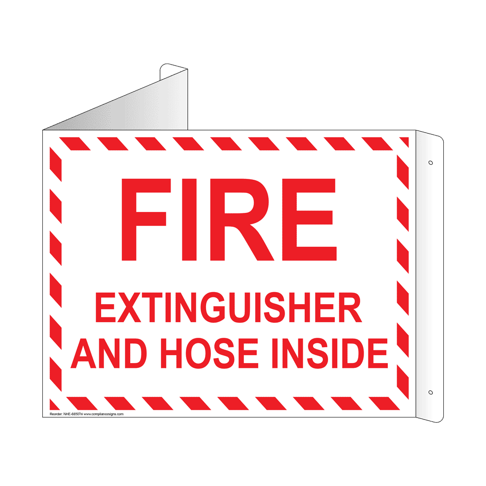 Fire Extinguisher And Hose Inside Sign NHE-6850Tri Fire Extinguisher