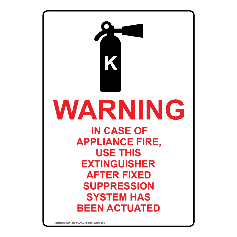 Vertical Sign - Warning In Appliance Fire, Use This Extinguisher