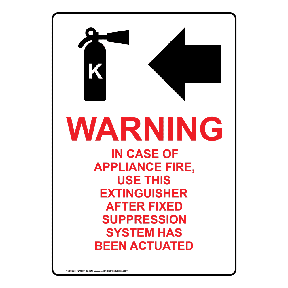 Vertical Sign - In Appliance Fire, Use Extinguisher (Left Arrow)