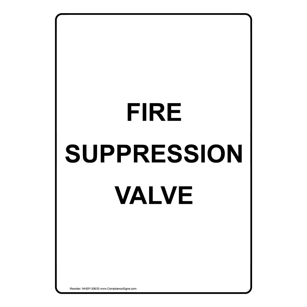 Vertical Sign - Fire Extinguisher - Fire Suppression Valve