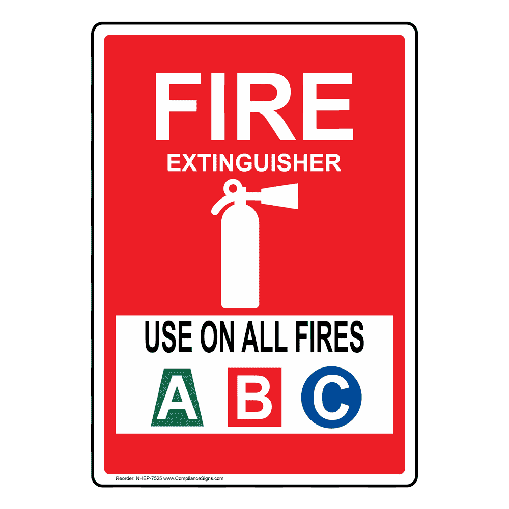White Glow Vertical Sign - Fire Extinguisher Use On All Fires A B C