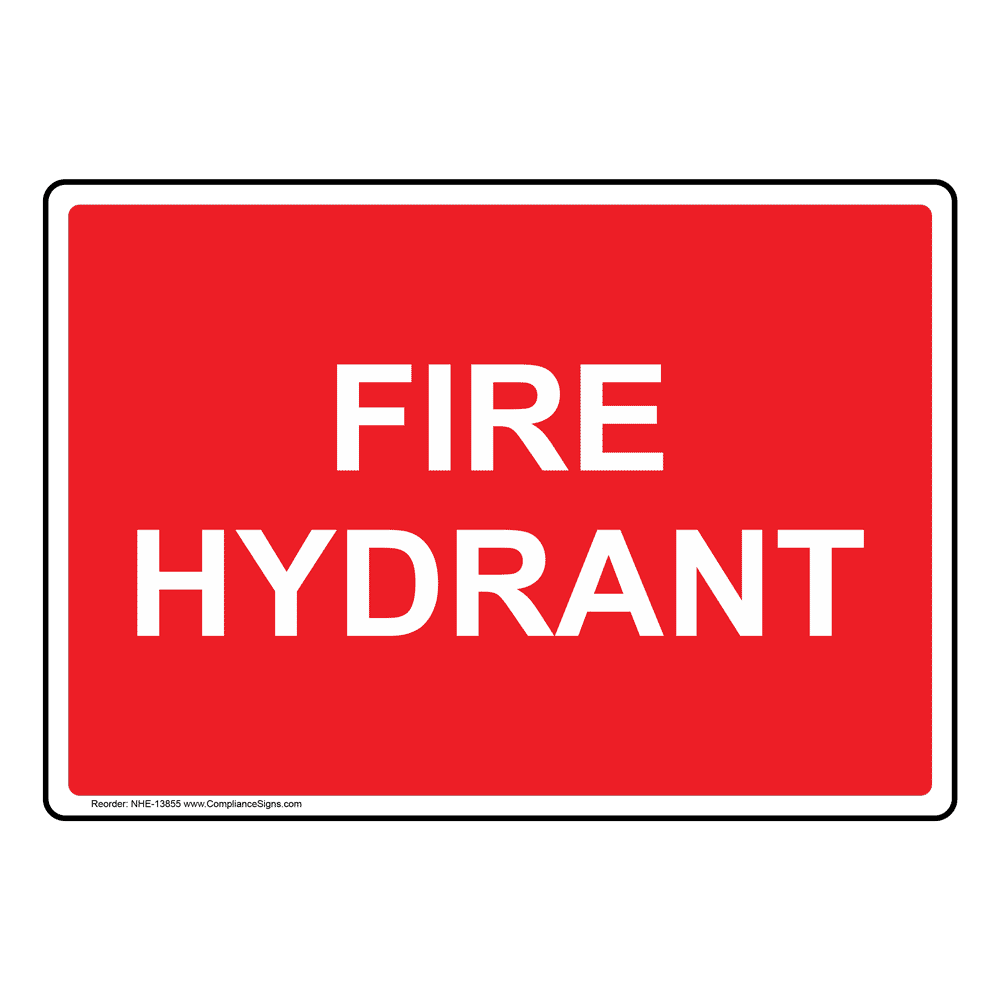Glow Red Fire Hydrant Sign or Label - Made in USA