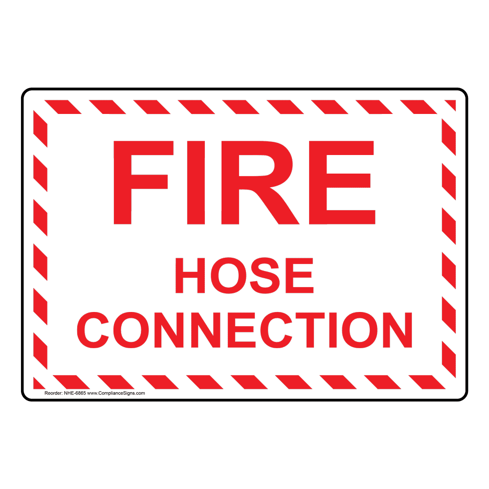 Fire Safety / Equipment Information Sign - Fire Hose Connection
