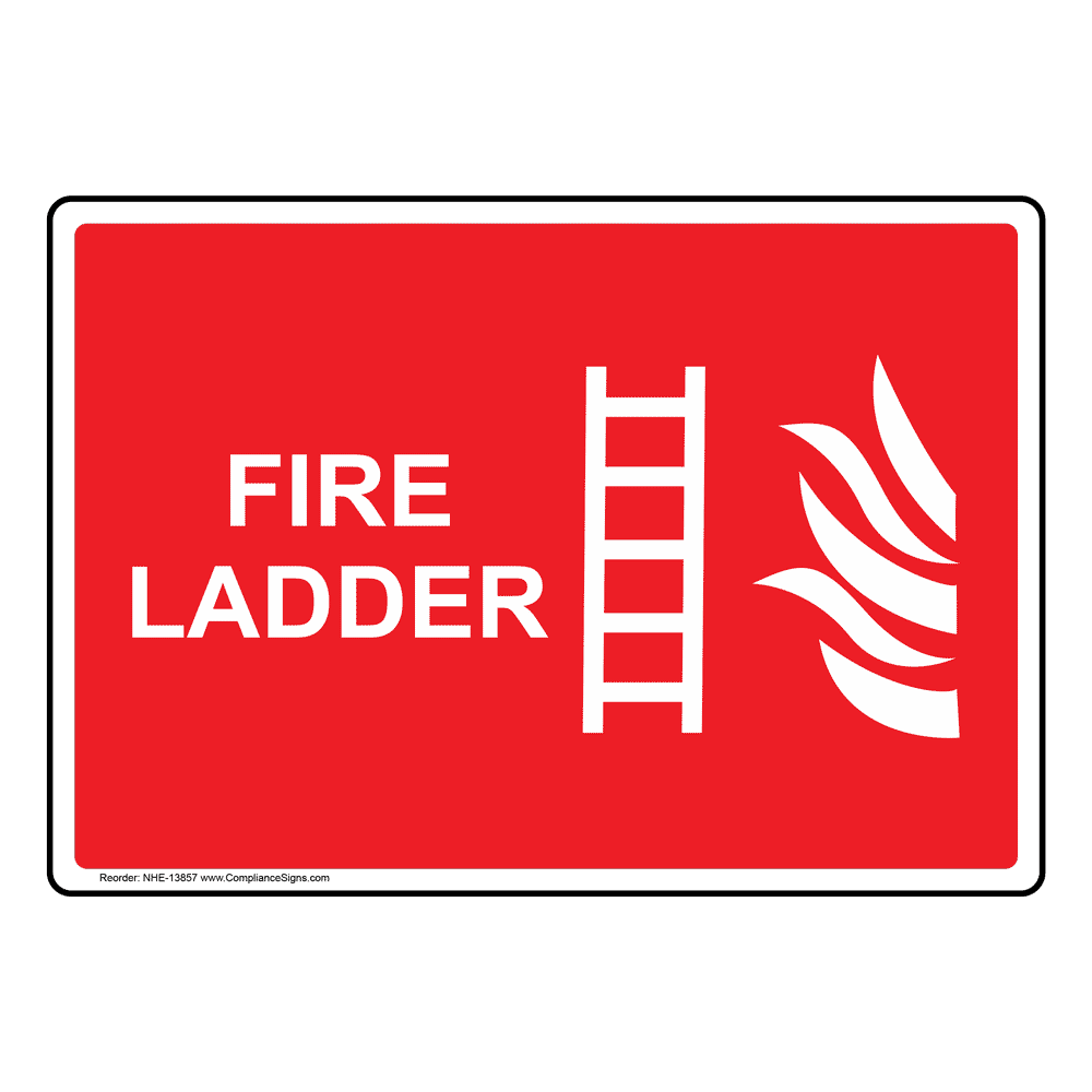 Fire Safety / Equipment Ladder / Scaffold Sign - Fire Ladder