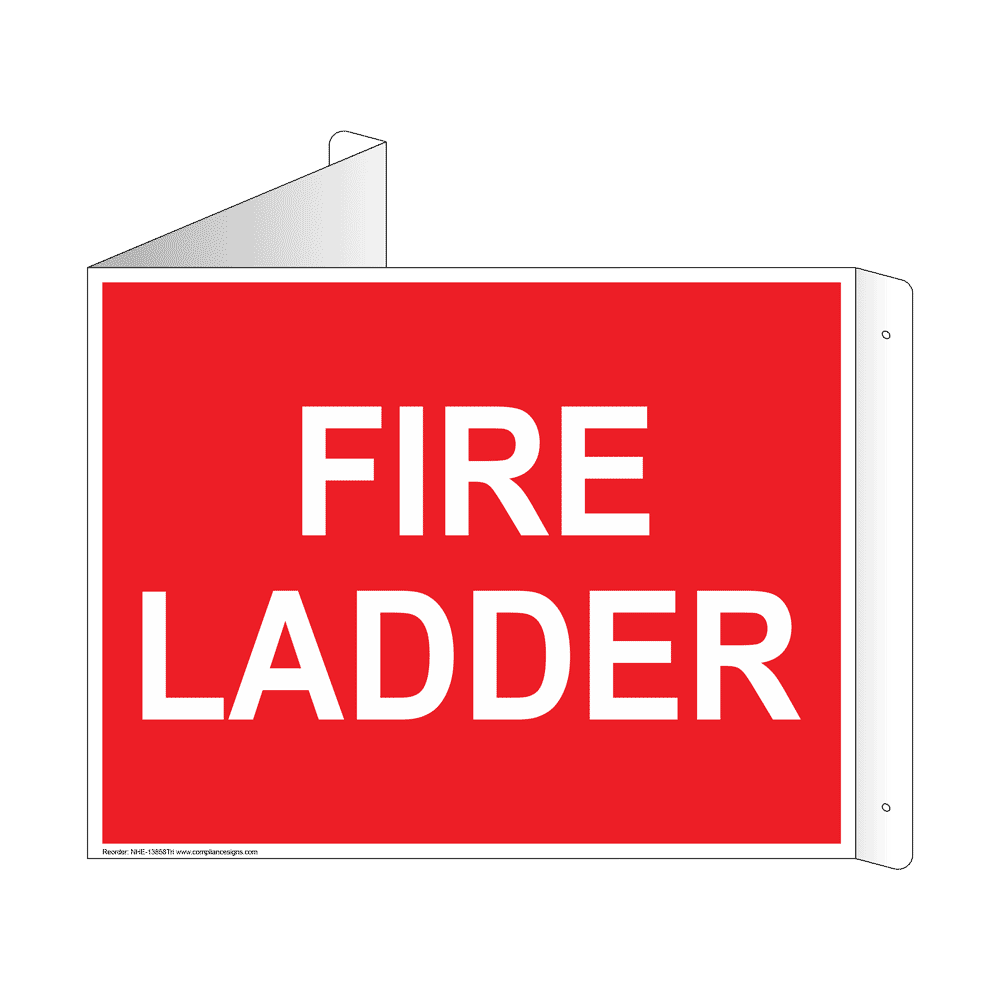 Fire Ladder Sign NHE-13858Tri Fire Safety / Equipment