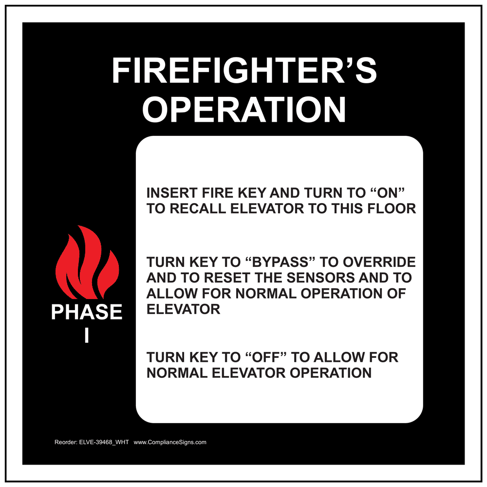 Elevator Sign - Firefighter's Operation Phase I Insert Fire - White