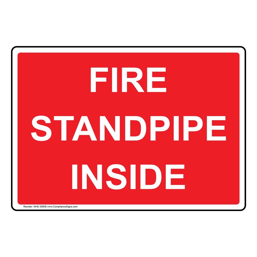 Fire Safety / Equipment FDC Sign - Fire Standpipe Inside