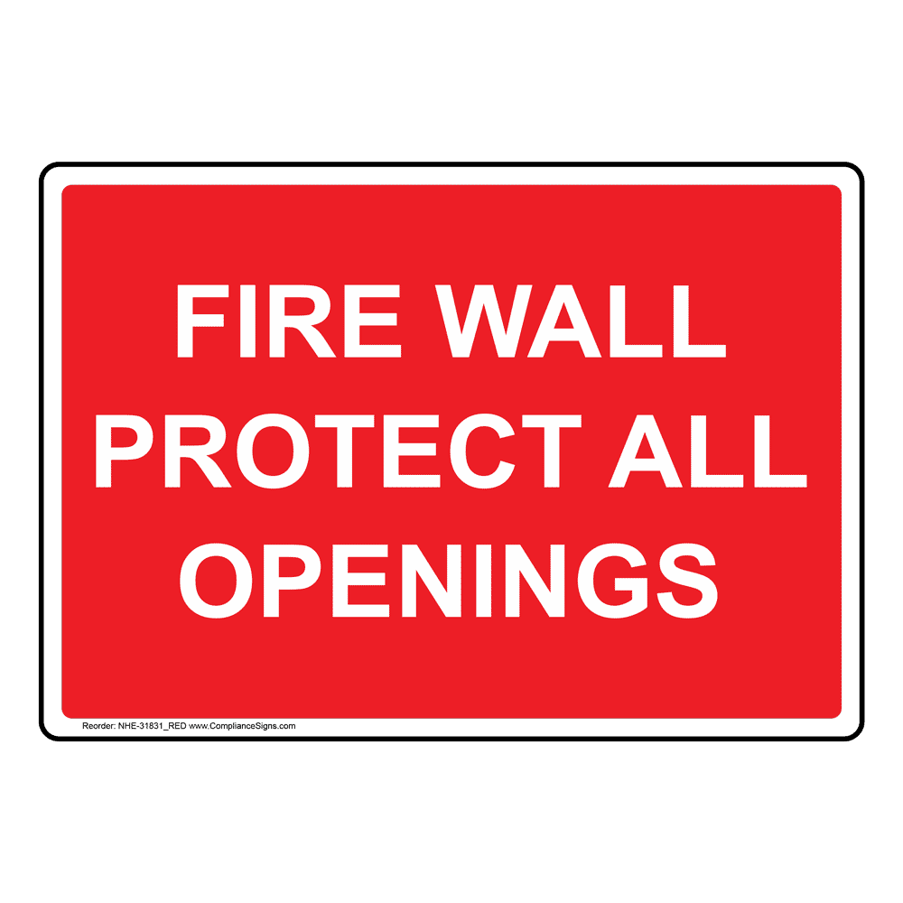 Fire / Rescue Equipment Sign - Fire Wall Protect All Openings