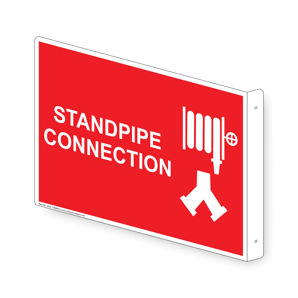 Standpipe Connection Sign NHE-13866Proj Fire Safety / Equipment