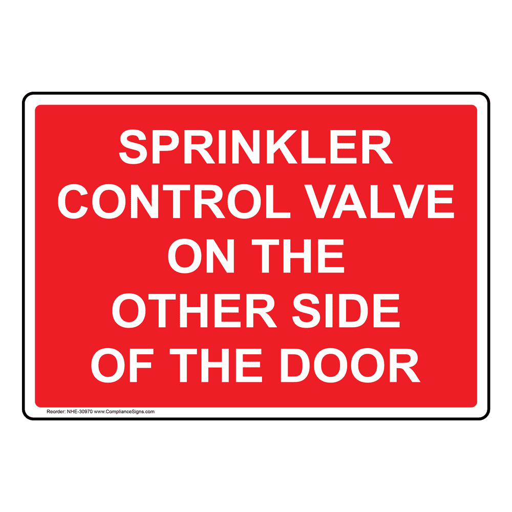 Safety Sign - Sprinkler Control Valve On The Other Side Of The Door