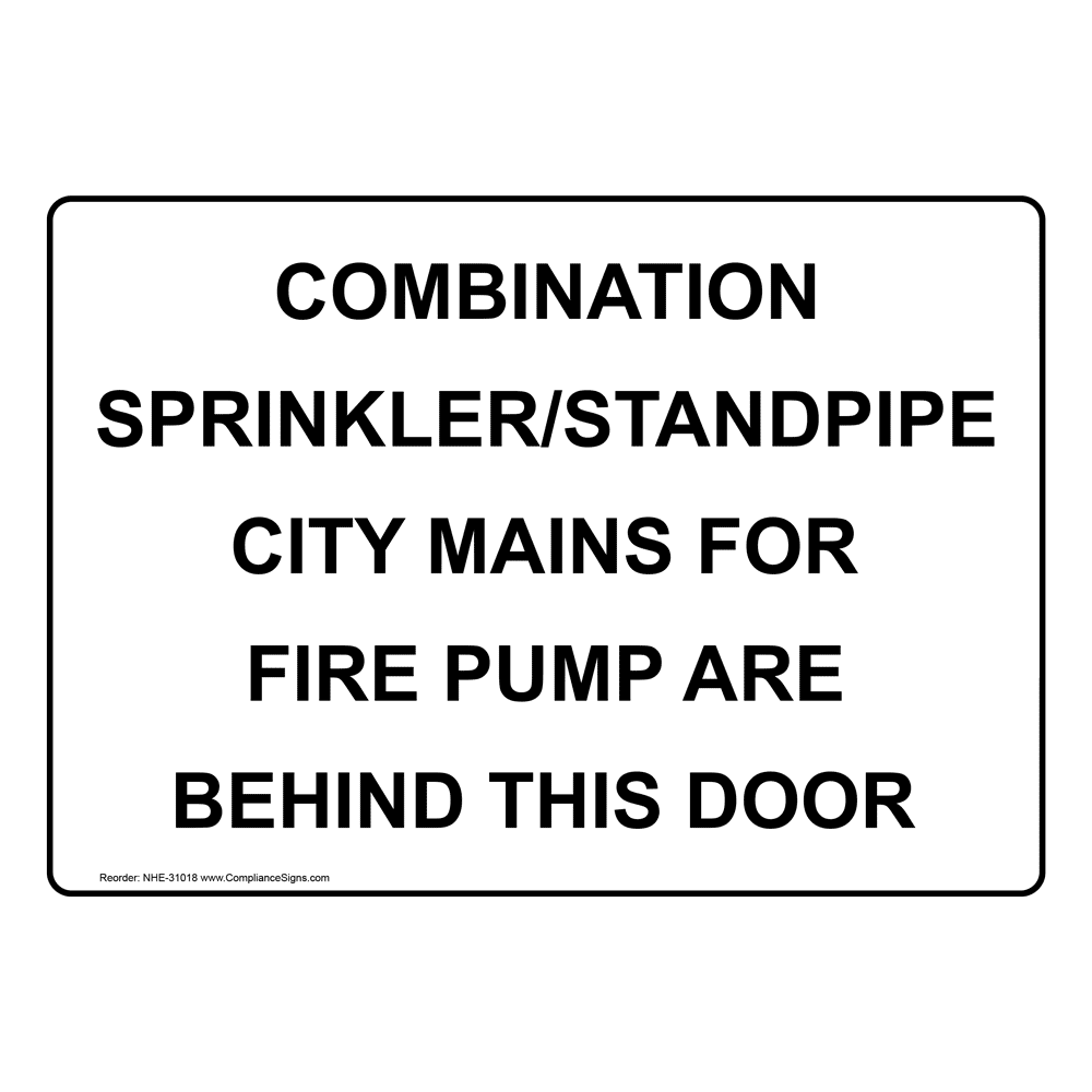 Fire Sprinklers Sign - Combination Sprinkler/Standpipe City Mains For