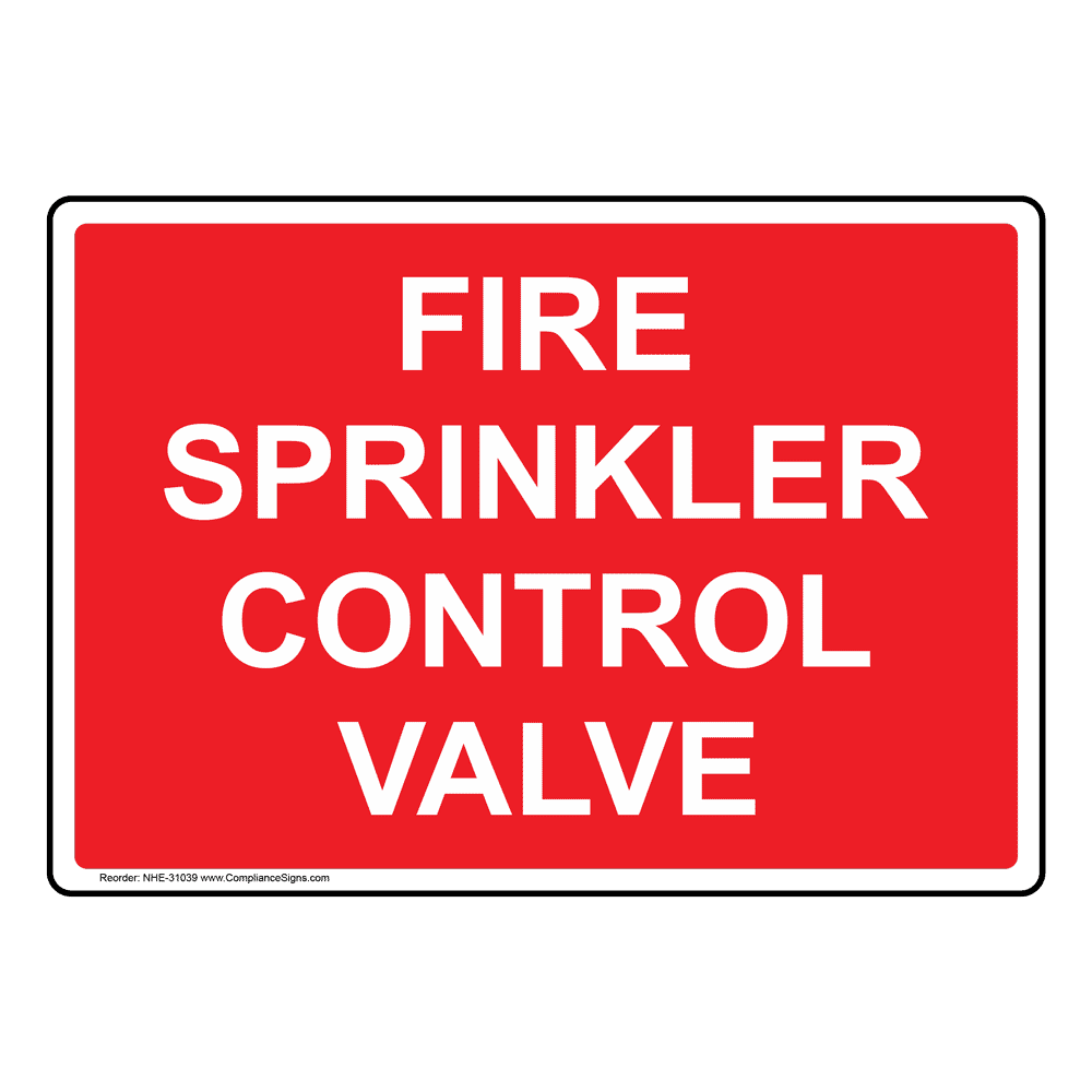 Red Fire Sprinkler Control Valve Sign - US Made