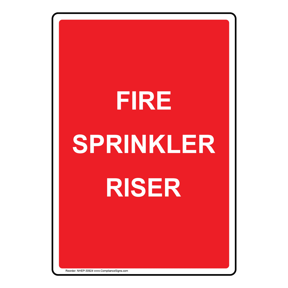 Fire Sprinkler Riser Vertical Sign - Red - 6 Sizes