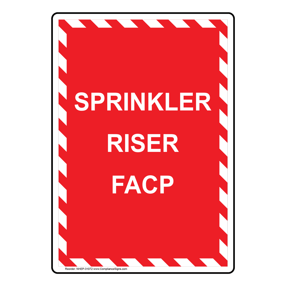 Vertical Sign - Fire Sprinklers - Sprinkler Riser Facp