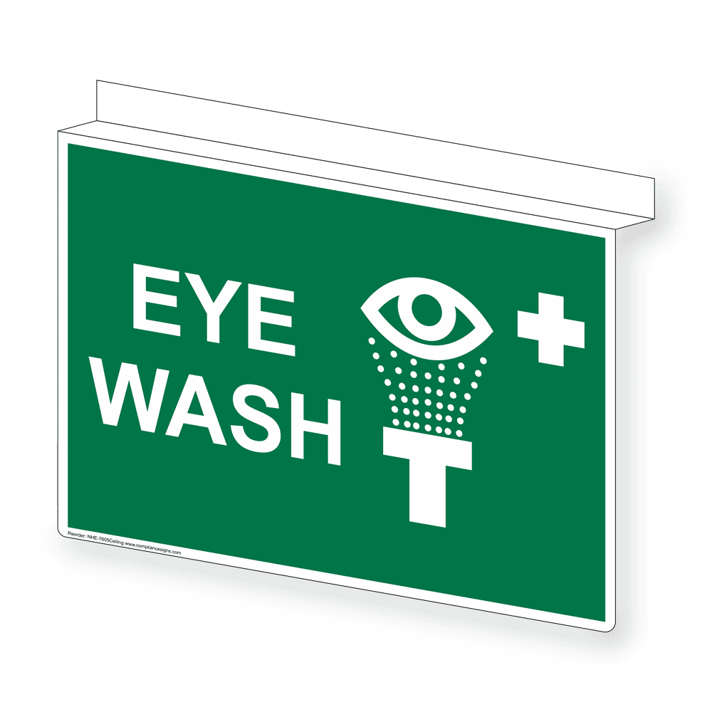 Eye Wash Sign NHE-7605Ceiling Emergency Response