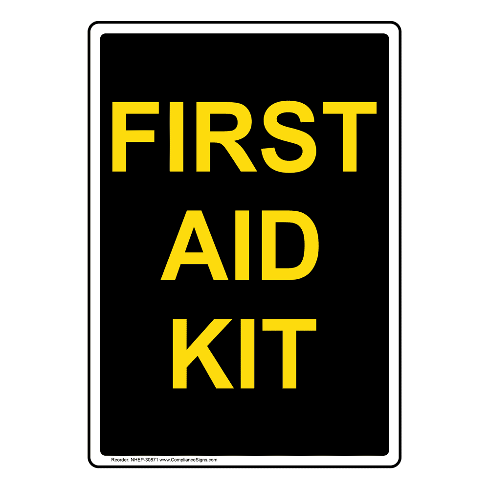 Black First Aid Kit Sign or Label - Vertical - 6 Sizes