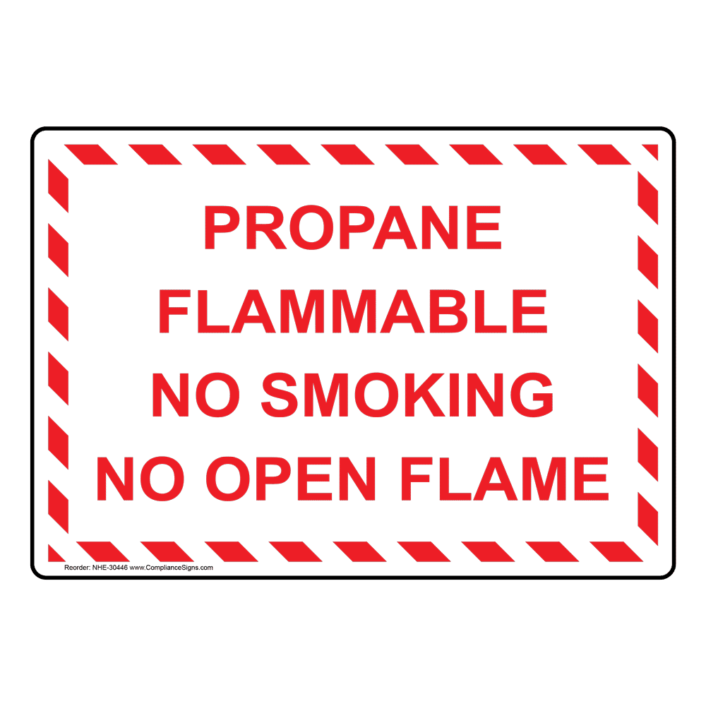 Hazmat Flammable Sign - Propane Flammable No Smoking No Open Flame