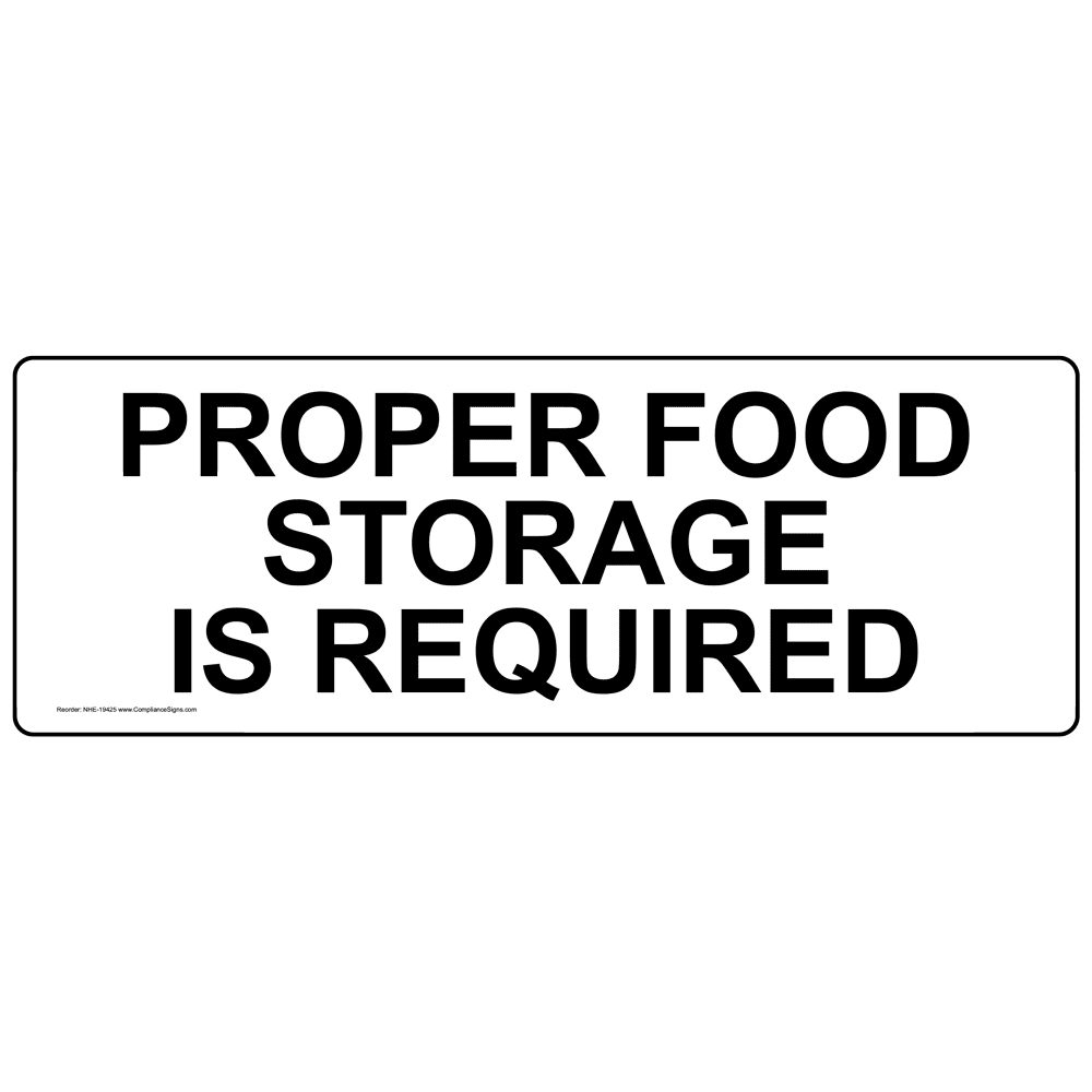Food Prep Kitchen Safety Sign Proper Food Storage Required Food Prep Kitchen Safety Sign Proper Food Storage Required