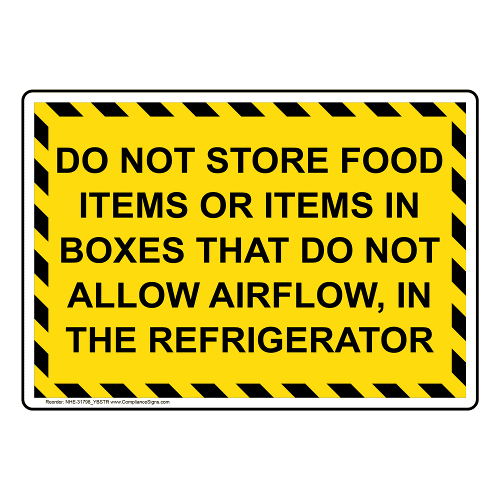 Information Sign - Do Not Store Food Items Or Items In Boxes