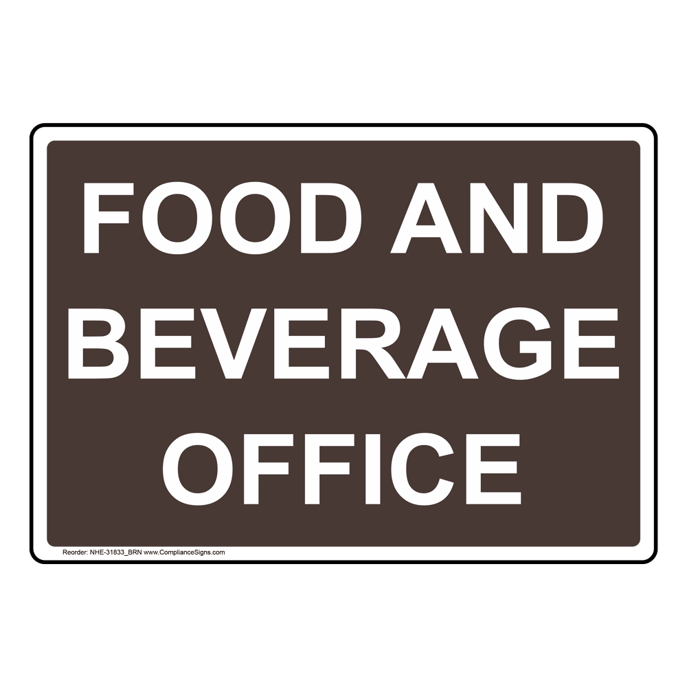 Information Sign - Food And Beverage Office