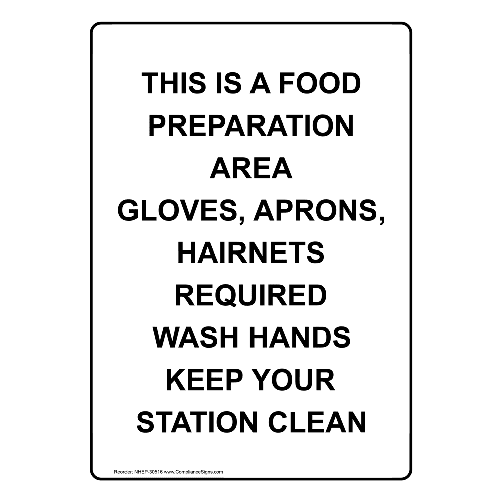 White Vertical Sign - This Is A Food Preparation Area Gloves,