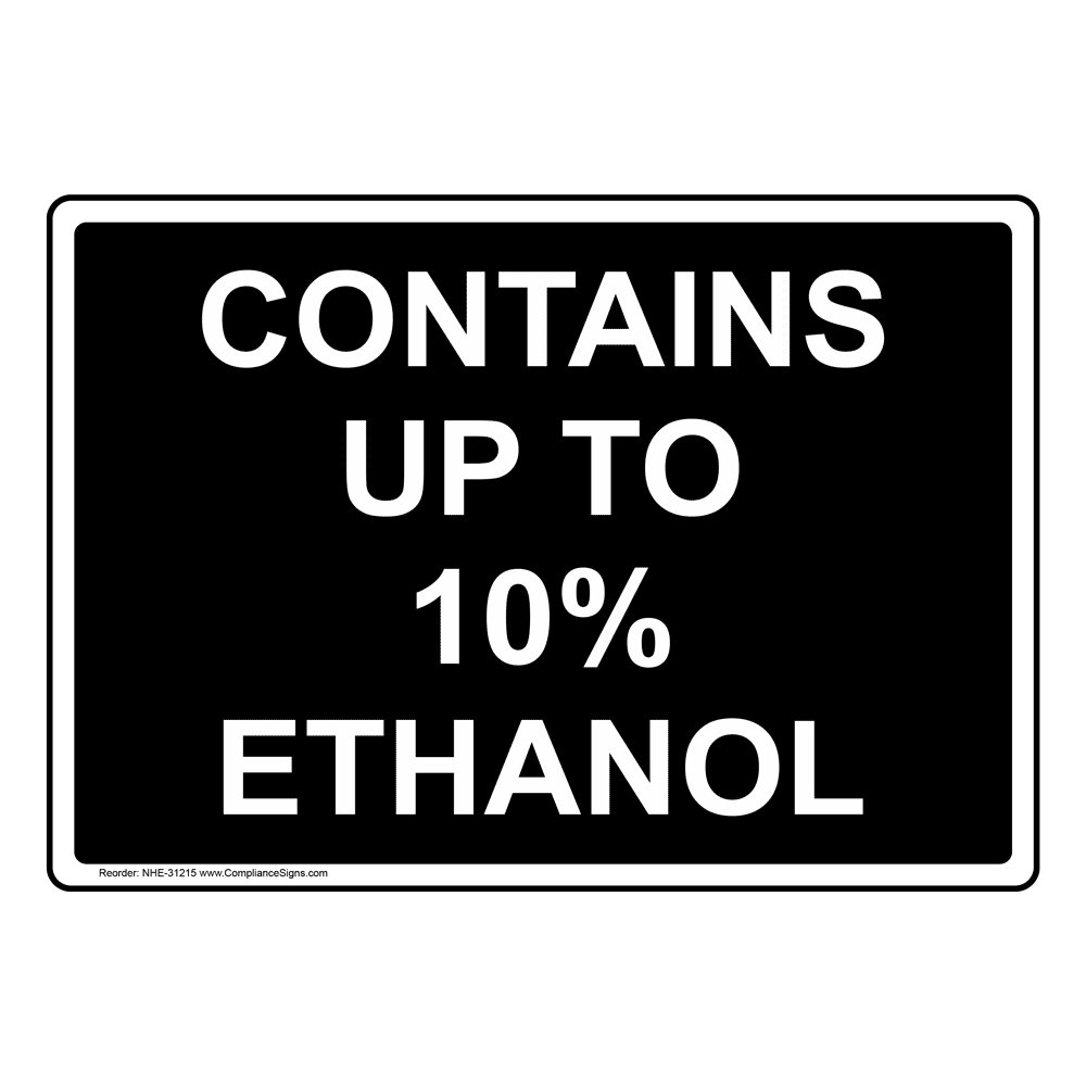 Hazmat Chemical Sign - Contains Up To 10% Ethanol