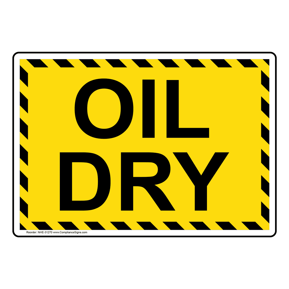 Hazmat Hazardous Material Sign - Oil Dry