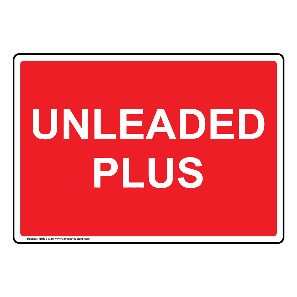 Hazmat Fuel Sign - Unleaded Plus
