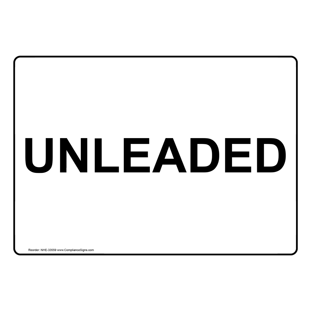 Unleaded Sign or Label - Varied Sizes - White