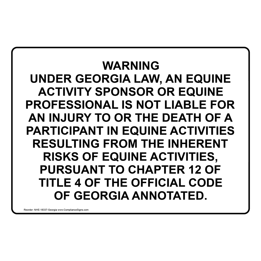 Equine Activity Sponsor Not Liable Sign NHE-18337-Georgia Recreation