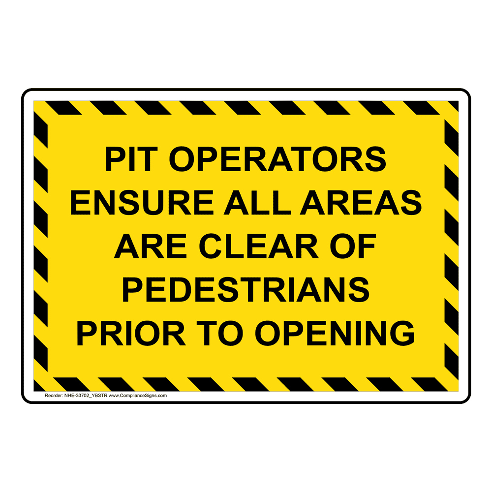 Worksite Grain Bin Silo Sign - Pit Operators Ensure All Areas Are Clear