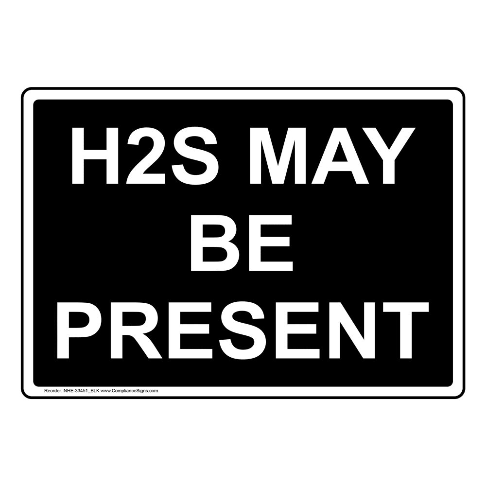 Hazmat Hazardous Gas / Gas Lines Sign - H2S May Be Present